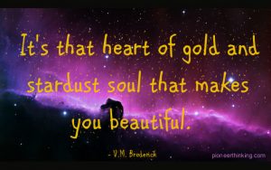 It's That Heart of Gold - Pioneerthinking.com